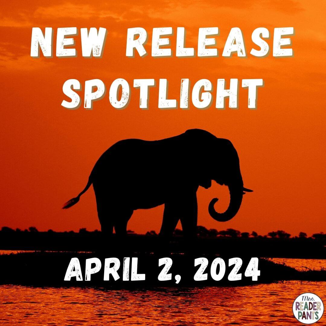 New Release Spotlight - Week of April 16, 2024 - MrsReaderPants